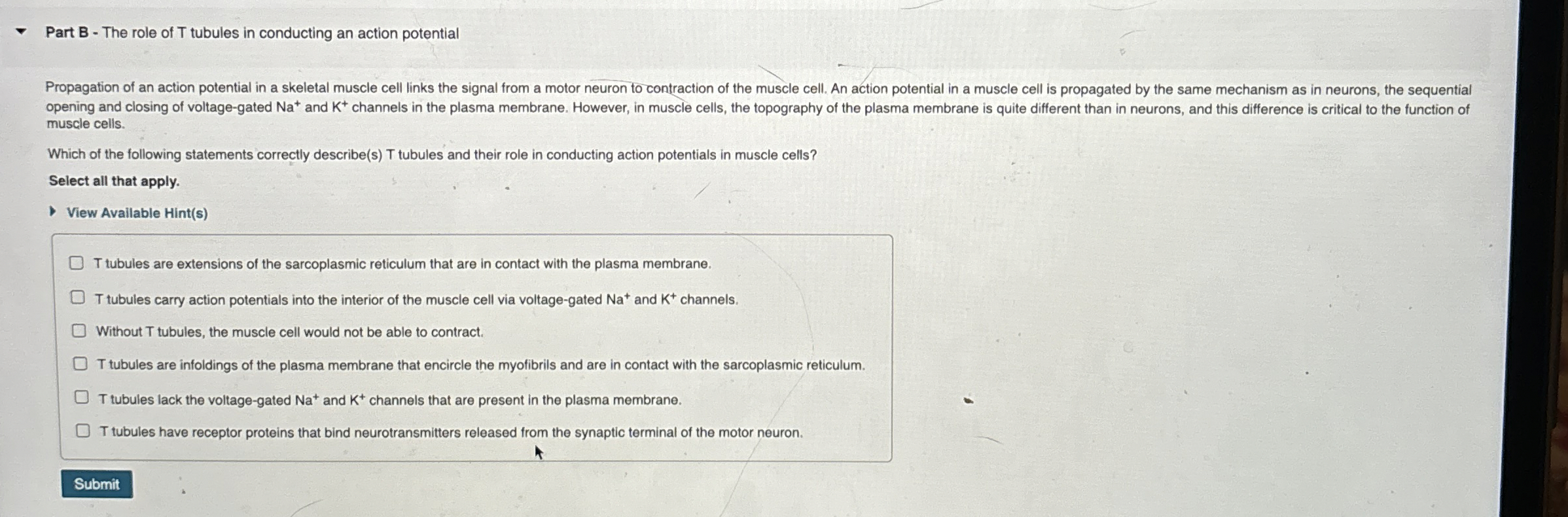 High Quality SOLUTION Part B - ﻿The role of T tubules in conducting an | Chegg.com