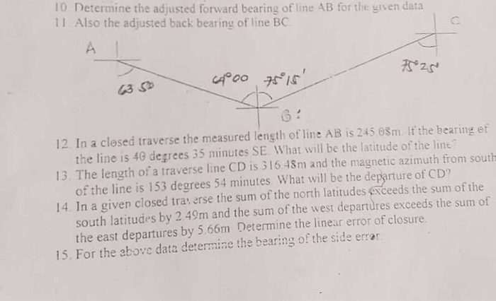 Solved 10. Determine the adjusted forward bearing of line AB | Chegg.com