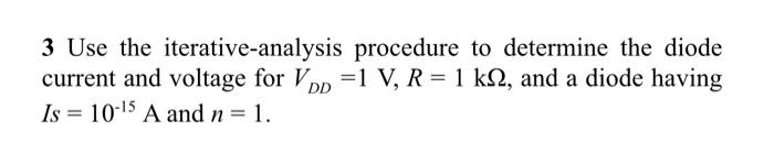 Solved 3 Use The Iterative Analysis Procedure To Determine 