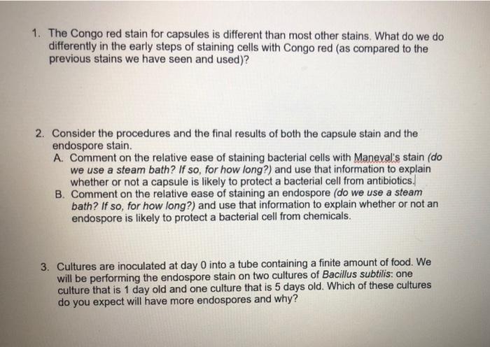 1. The Congo red stain for capsules is different than | Chegg.com