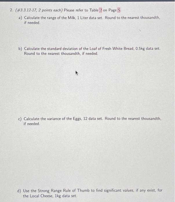 Solved a) calculate the range of the milk, 1 L dataset. | Chegg.com