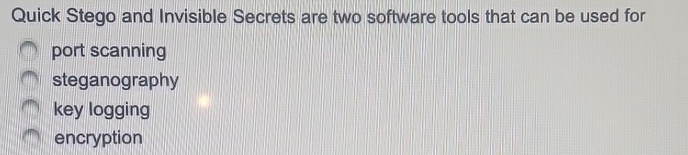 Solved Quick Stego and Invisible Secrets are two software | Chegg.com