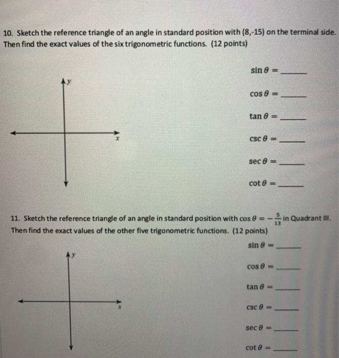 Solved 10. Sketch the reference triangle of an angle in | Chegg.com