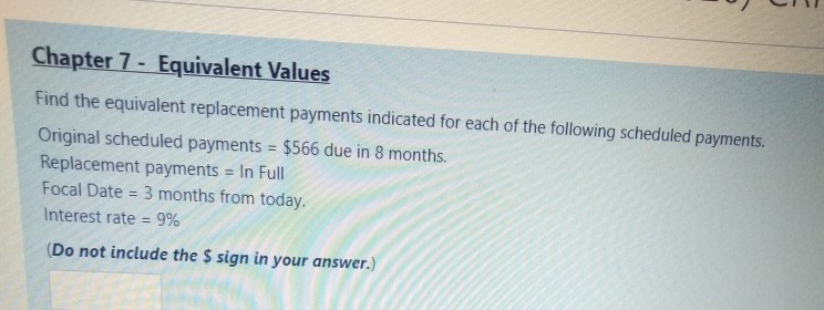 Solved Chapter 7 - Equivalent Values Find the equivalent | Chegg.com