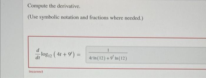Solved Compute the derivative. (Use symbolic notation and | Chegg.com