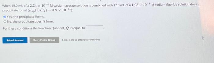 Solved When 15.0 mL of a 2.34×10−4M calcium acetate solution | Chegg.com