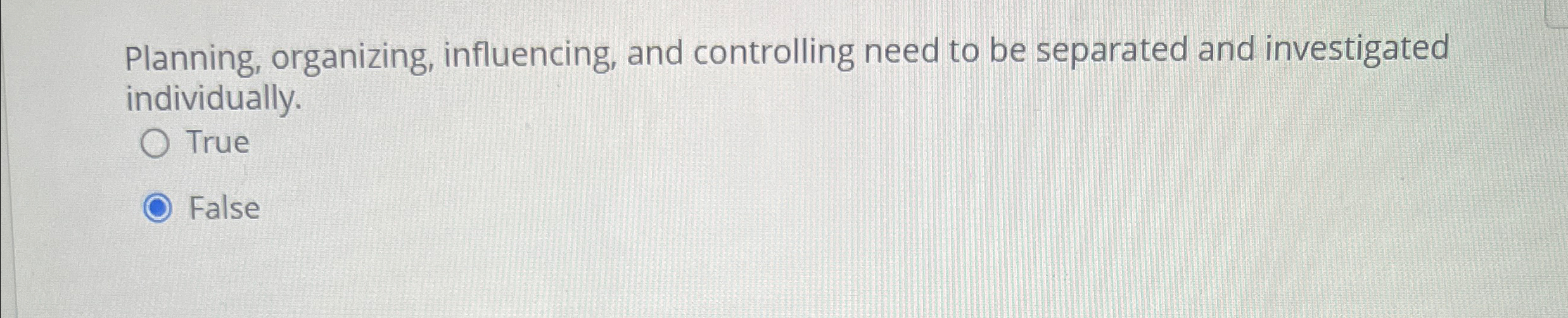Solved Planning, organizing, influencing, and controlling | Chegg.com