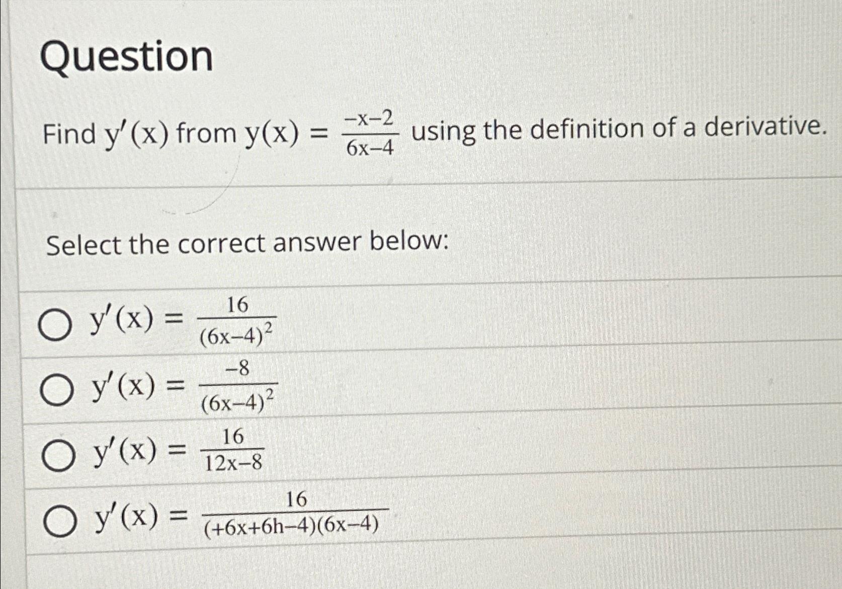 Solved QuestionFind y'(x) ﻿from y(x)=-x-26x-4 ﻿using the | Chegg.com