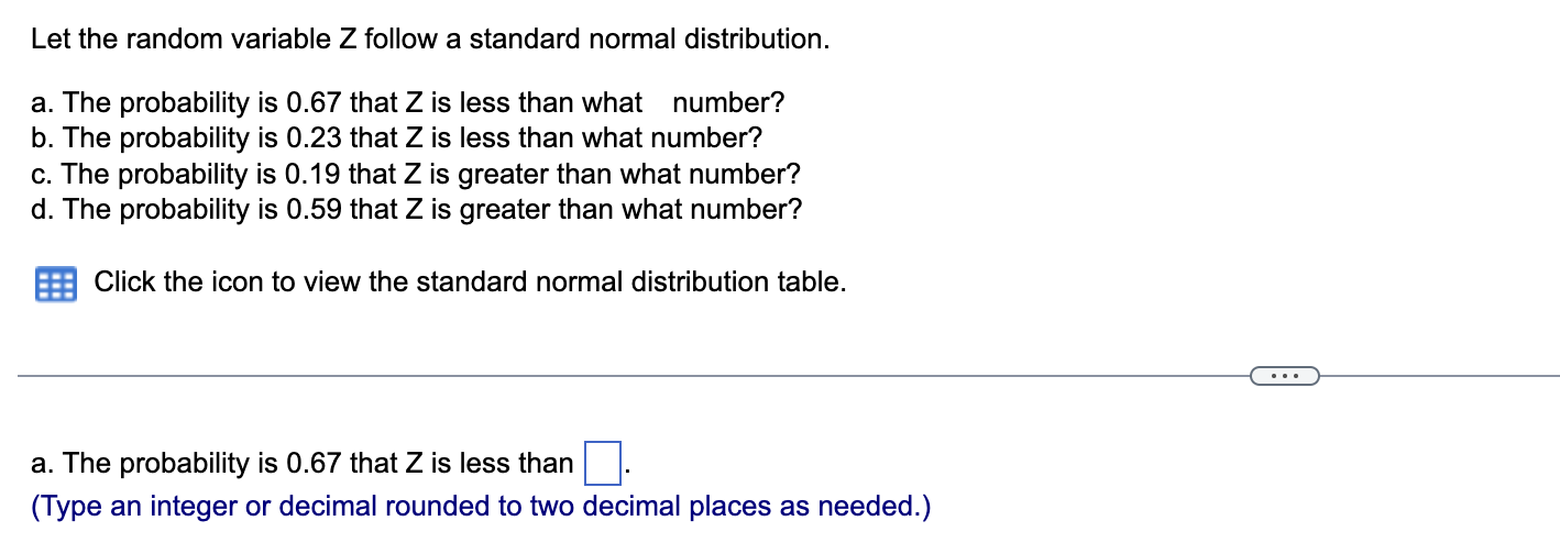 Let The Random Variable Z follow A Standard Normal