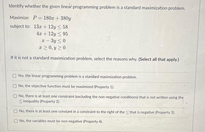 Solved Identify whether the given linear programming problem | Chegg.com