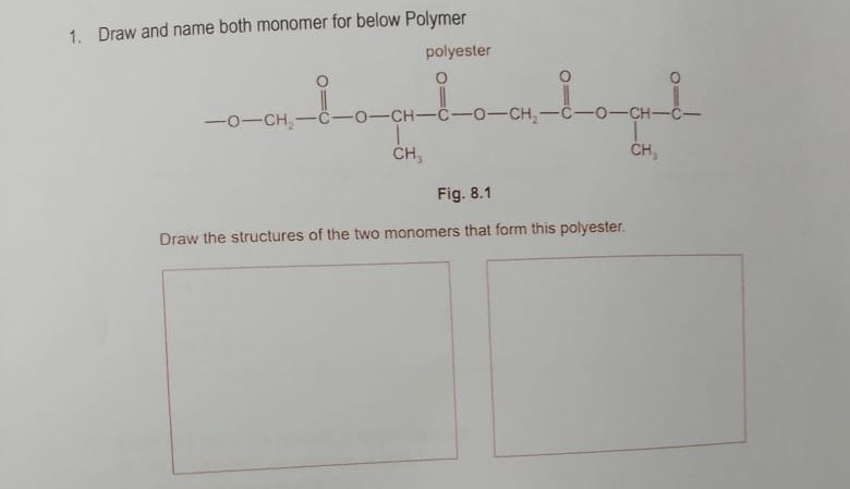Solved Draw and name both monomer for below PolymerDraw the | Chegg.com