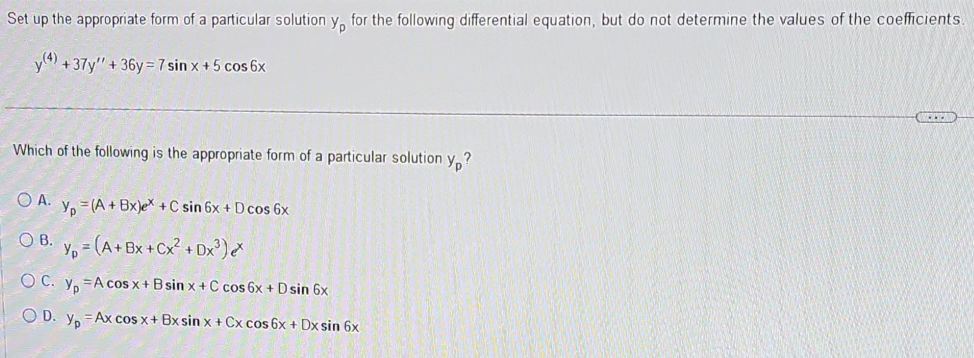 Solved Set up the appropriate form of a particular solution | Chegg.com