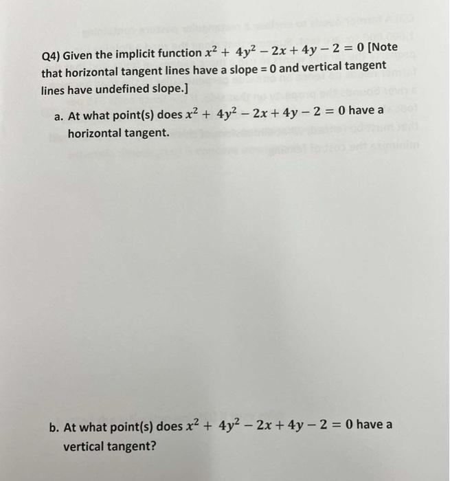 Solved - = Q4) Given the implicit function x2 + 4y2 - 2x + | Chegg.com