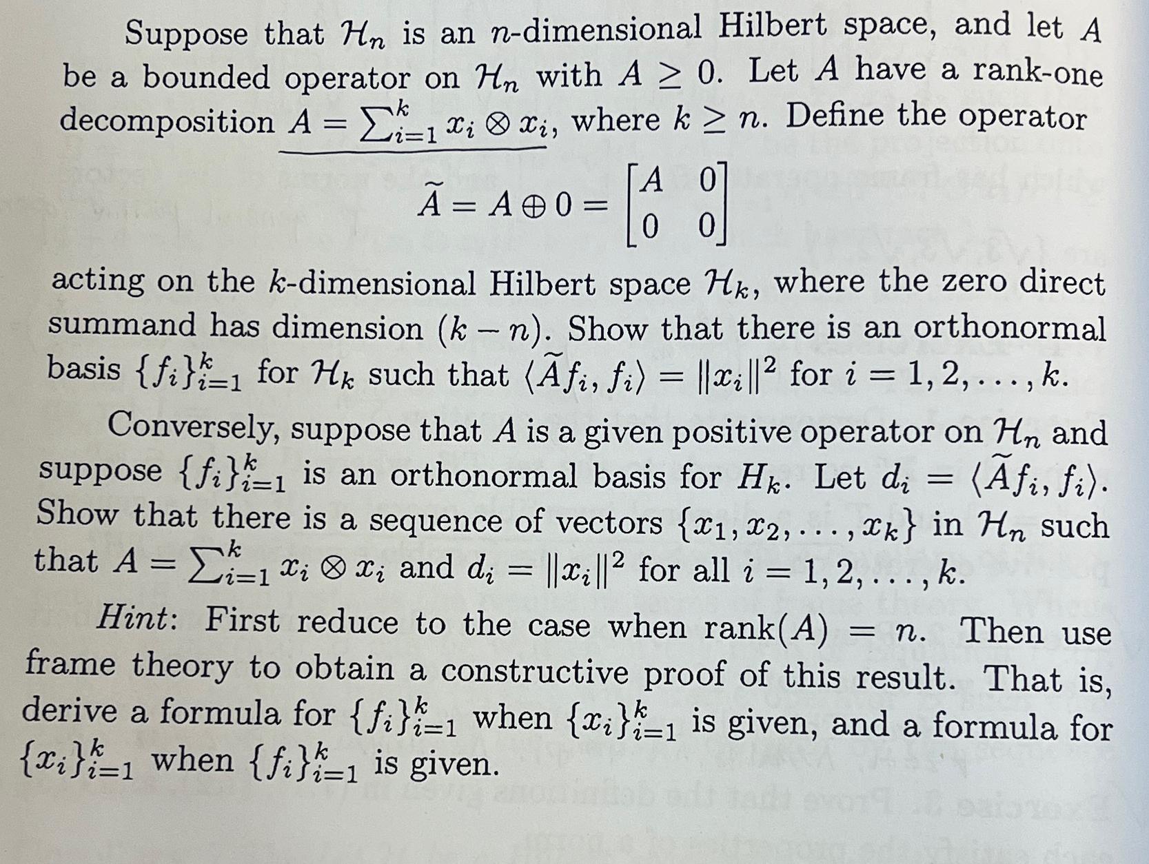 Solved Suppose That Hn ﻿is An N Dimensional Hilbert Space