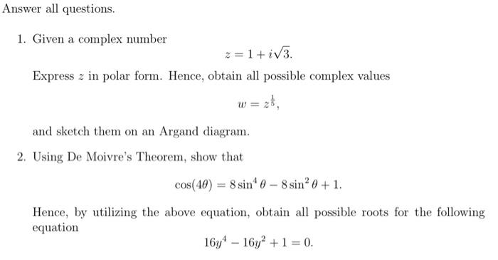 [Solved]: Answer all questions. 1. Given a complex number