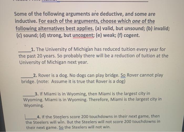 Some of the following arguments are deductive, and | Chegg.com