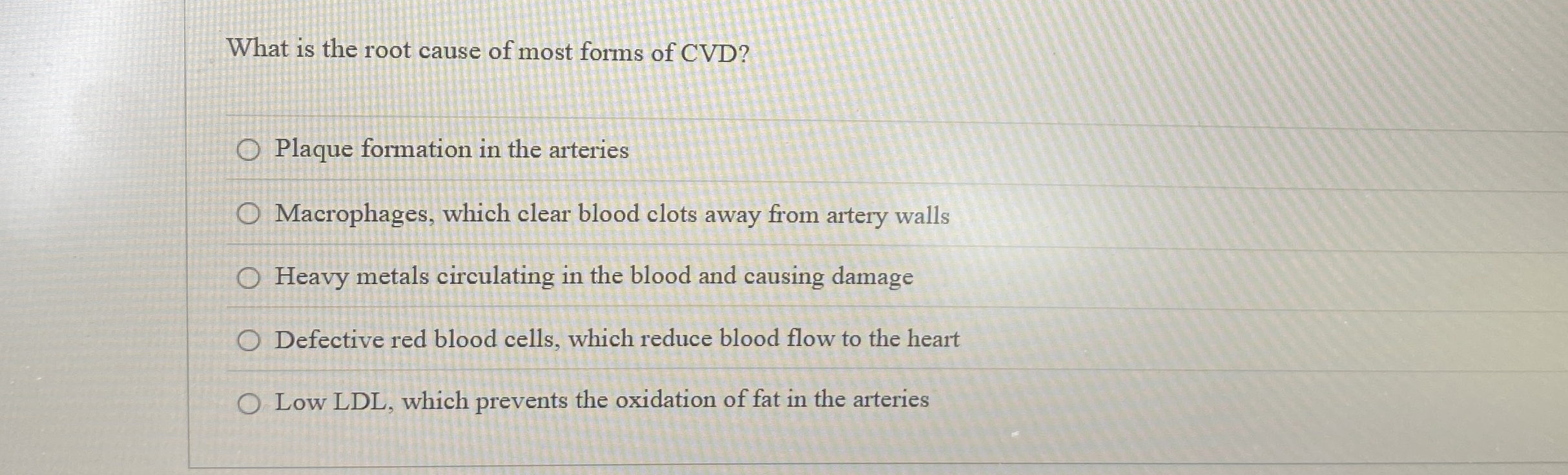 High Quality SOLUTION What is the root cause of most forms of CVD?Plaque | Chegg.com