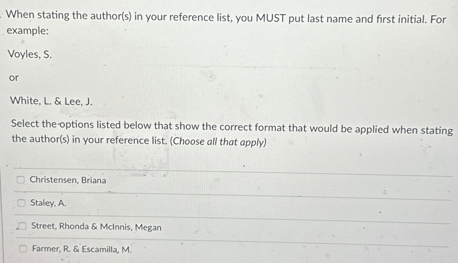 Solved When stating the author(s) ﻿in your reference list, | Chegg.com