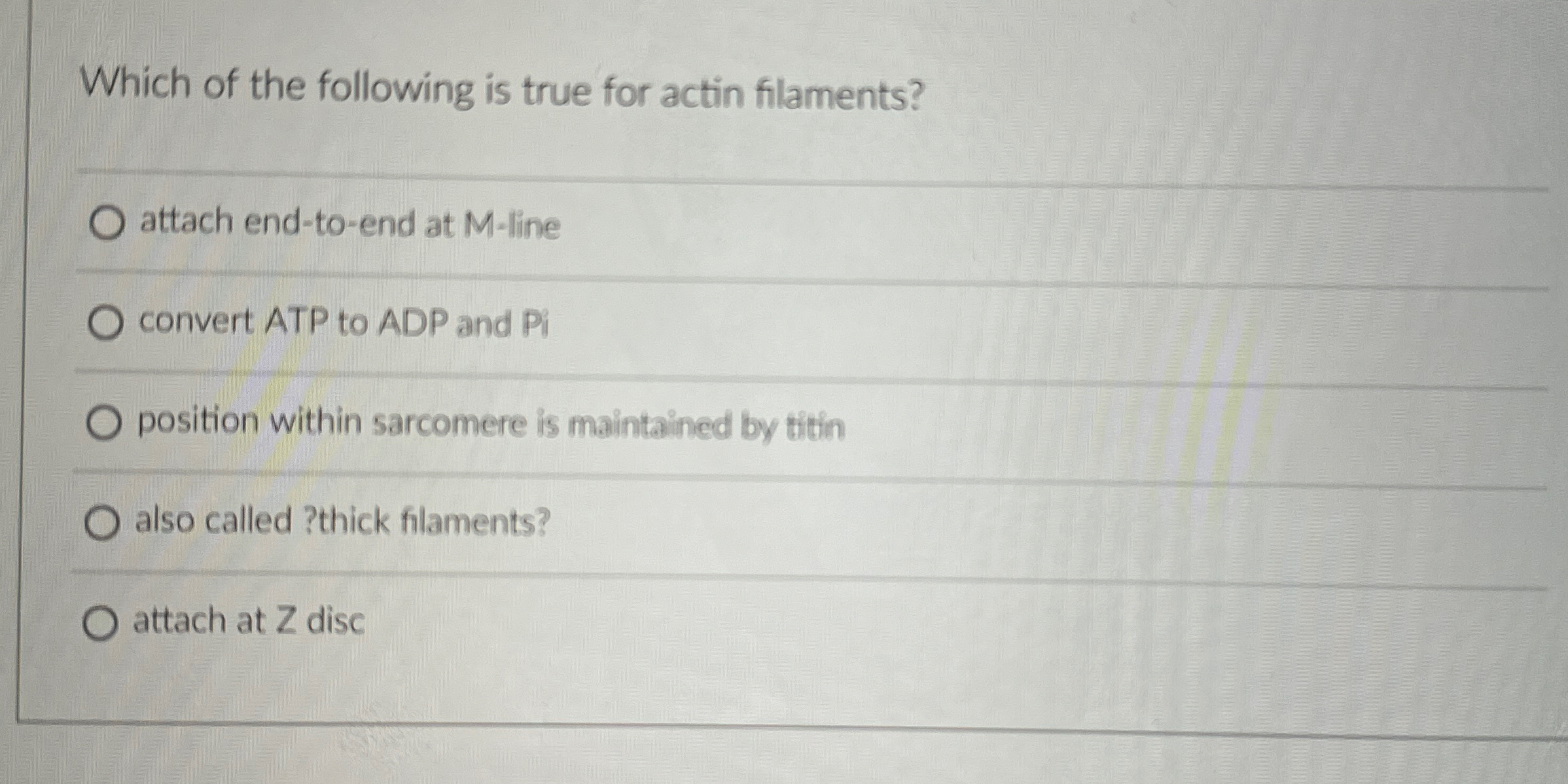 Solved Which of the following is true for actin | Chegg.com