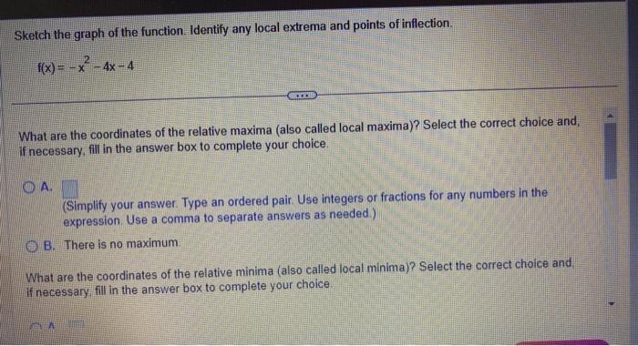 Solved Sketch the graph of the function. Identify any local | Chegg.com