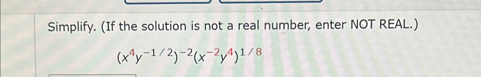 Solved Simplify. (If the solution is not a real number, | Chegg.com