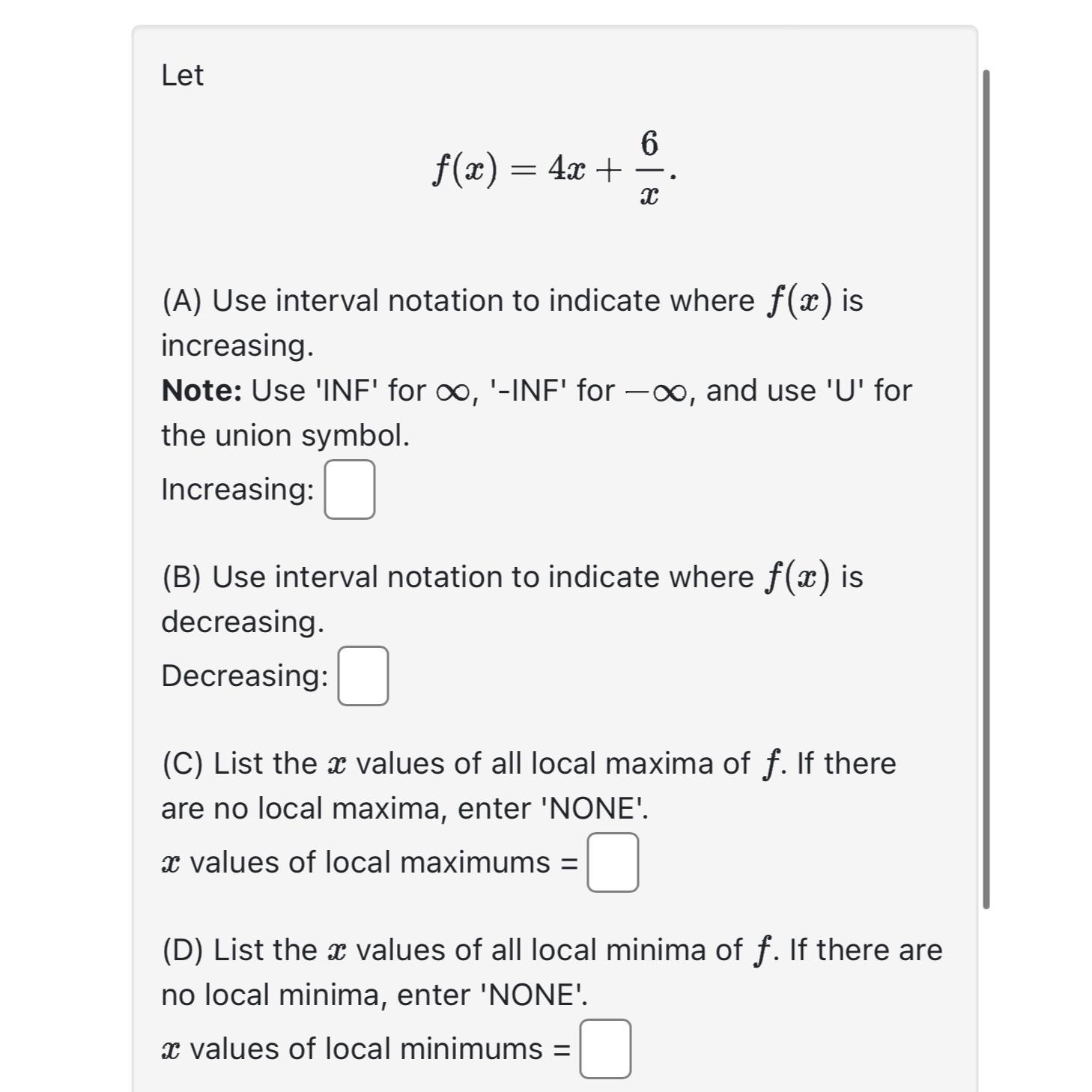 Solved Letf(x)=4x+6x(A) ﻿Use interval notation to indicate | Chegg.com