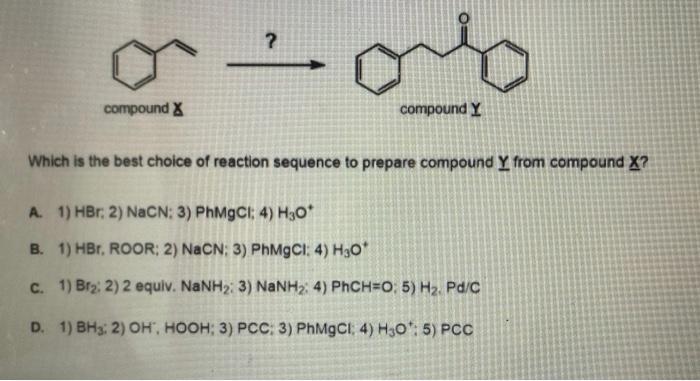 Solved ono compound X compound Y Which is the best choice of | Chegg.com