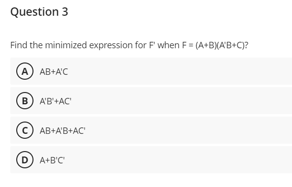 Solved Question 3Find the minimized expression for F' ﻿when | Chegg.com