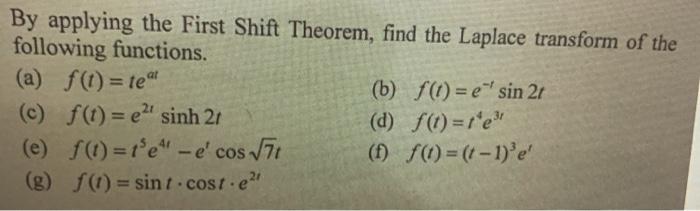 Solved ar By applying the First Shift Theorem, find the | Chegg.com