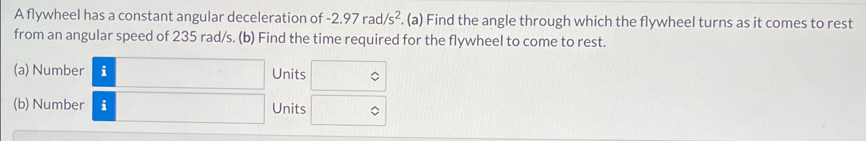 Solved A flywheel has a constant angular deceleration of | Chegg.com