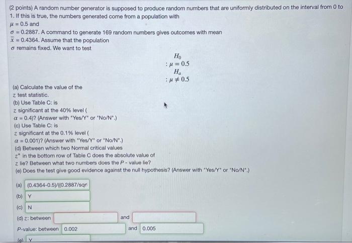 Solved (2 points) A random number generator is supposed to | Chegg.com