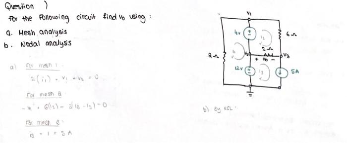 Solved Question ) for the following circuit find v0 using: | Chegg.com