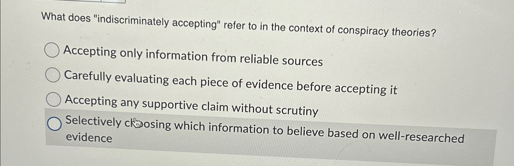 Solved What does "indiscriminately accepting" refer to in | Chegg.com