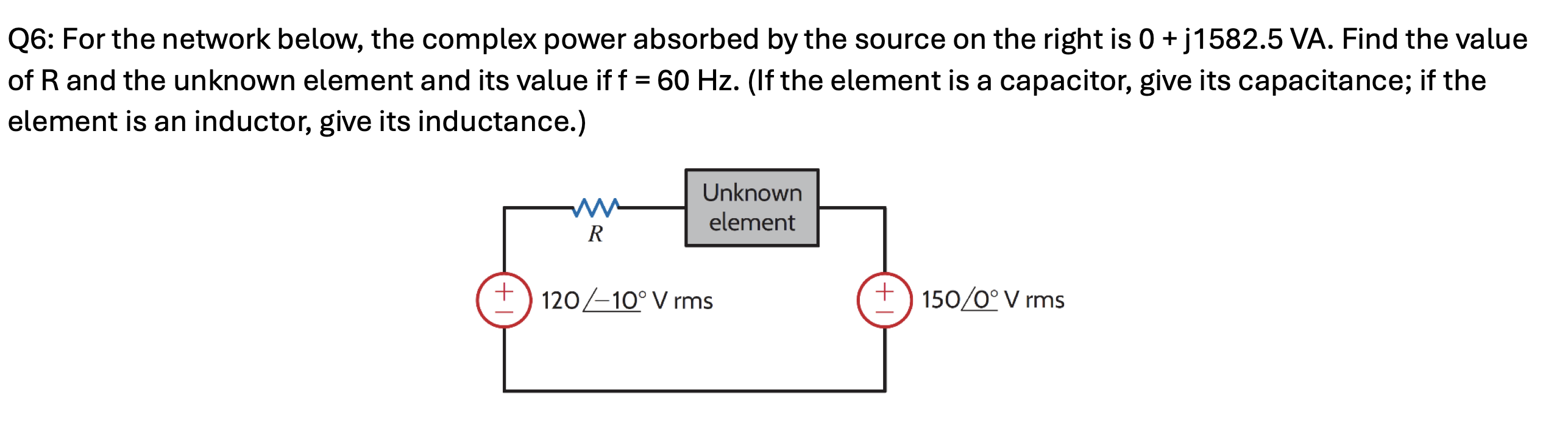 Solved Q6: For the network below, the complex power absorbed | Chegg.com