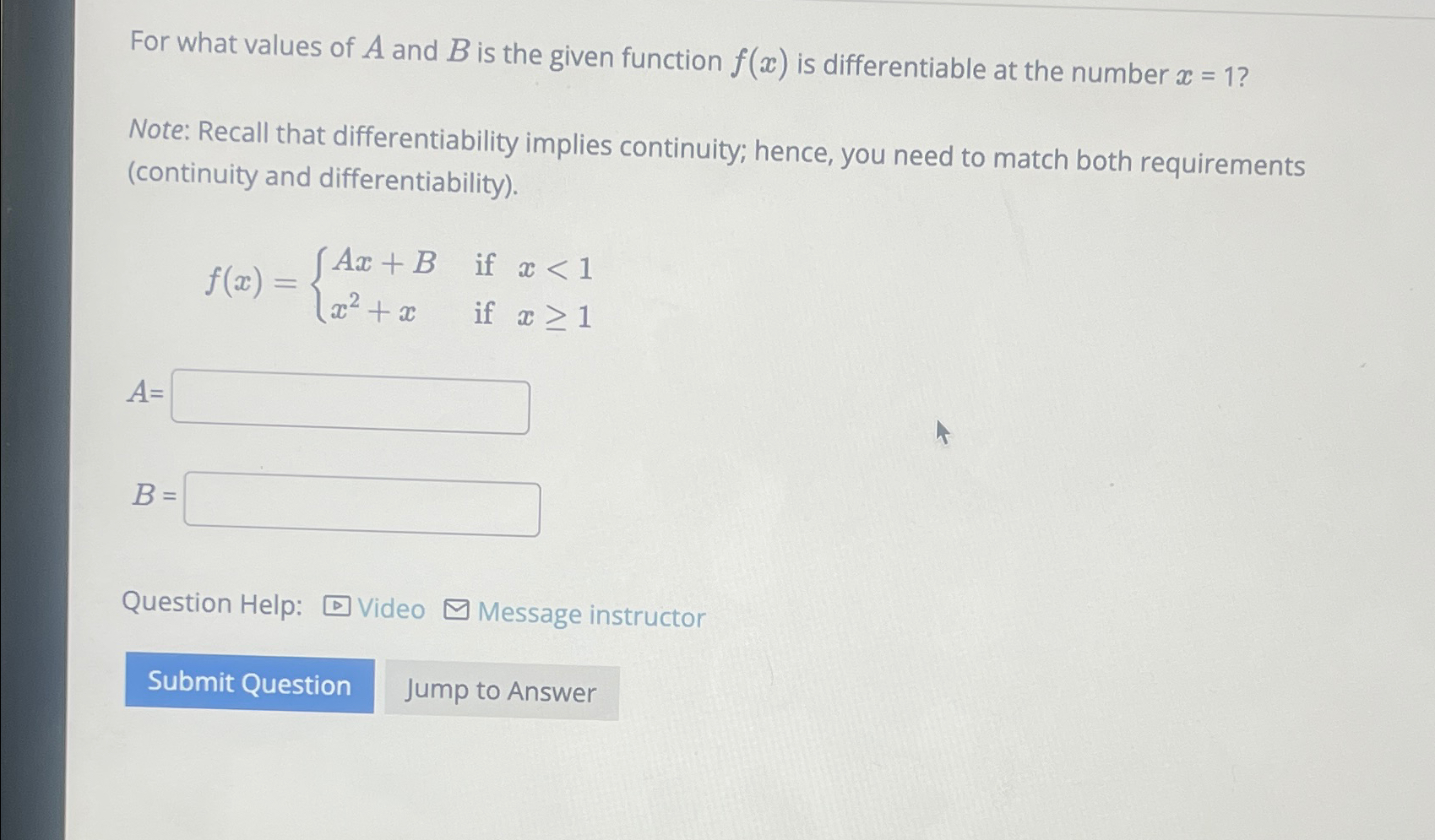 Solved For what values of A and B ﻿is the given function | Chegg.com