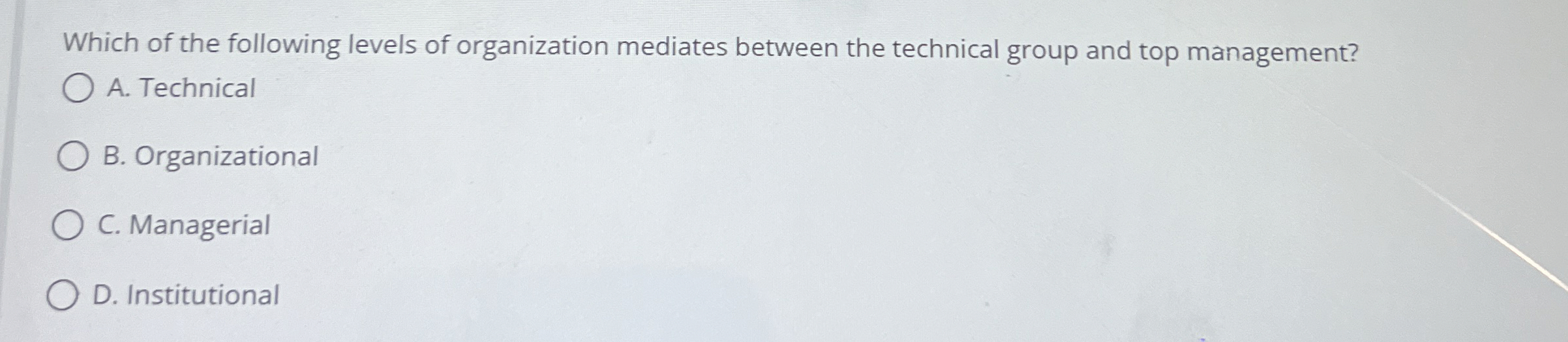 Solved Which of the following levels of organization | Chegg.com