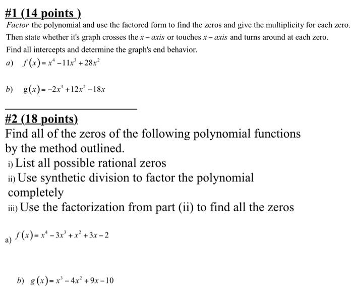 Solved #1 (14 points) Factor the polynomial and use the | Chegg.com