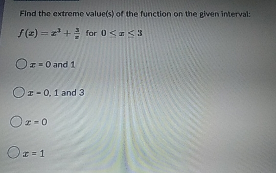 Solved Find the extreme value(s) ﻿of the function on the | Chegg.com