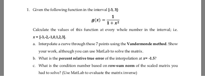 Solved 1. Given the following function in the interval (-3, | Chegg.com