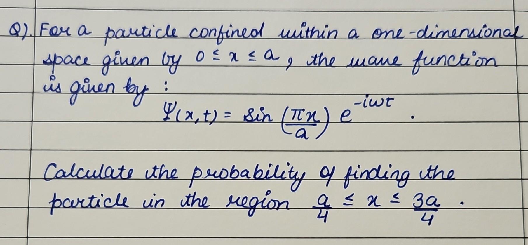 Solved Q). For a particle confined within a one-dimensional | Chegg.com