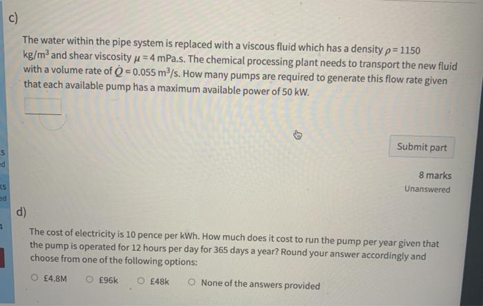 Solved The gravity driven pipe system shown above transports | Chegg.com