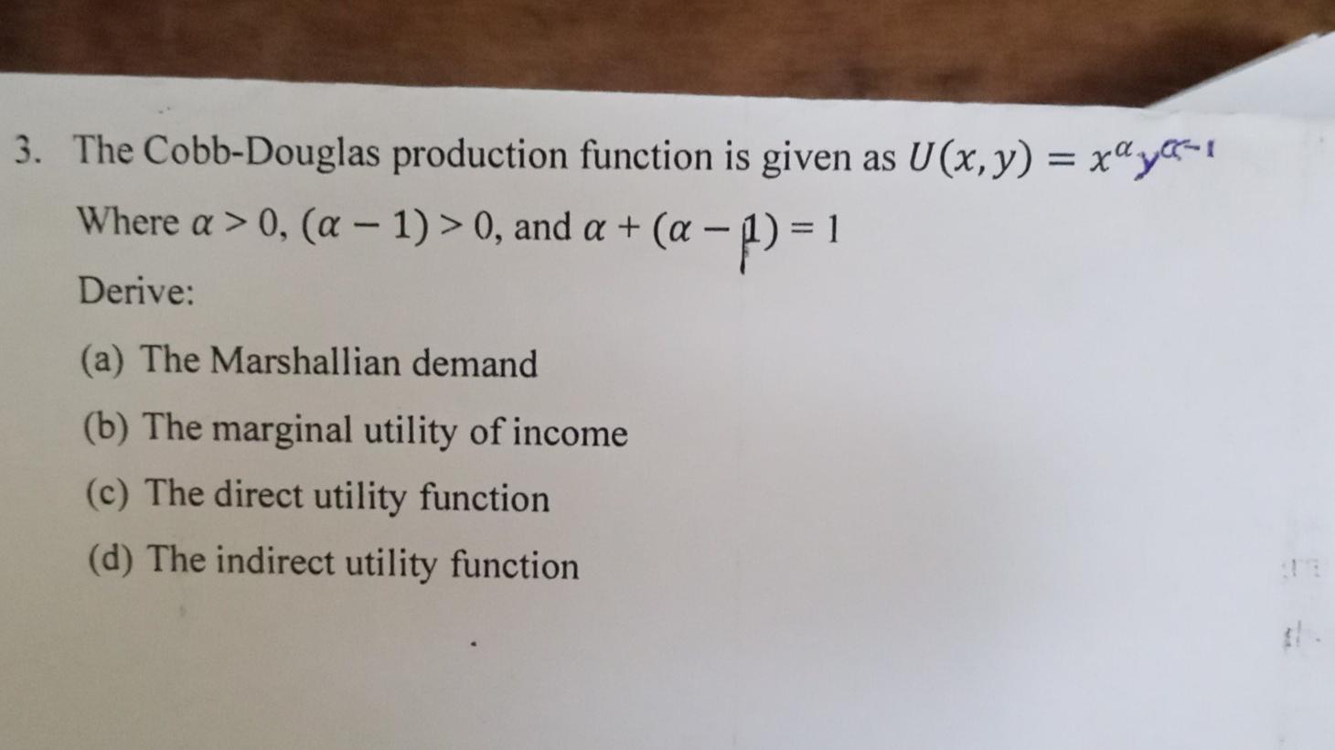 Solved 3. The Cobb-Douglas production function is given as | Chegg.com