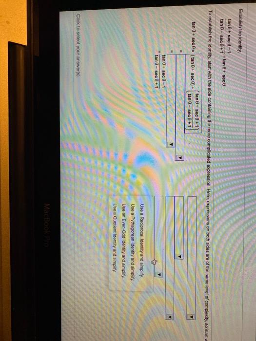 Solved Establish the identity tan + sec 0-1 tan - sec 0+1 | Chegg.com