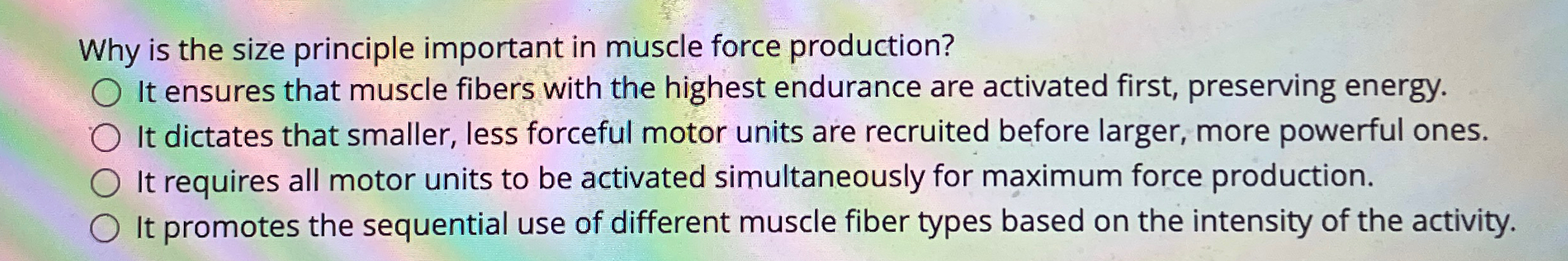 Solved Why is the size principle important in muscle force | Chegg.com
