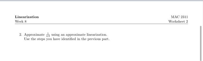 Solved Linearization Week 8 MAC 2311 Worksheet 2 2. | Chegg.com