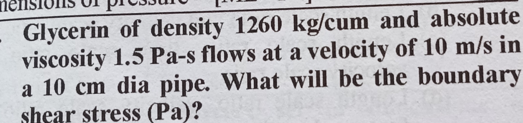 Solved Glycerin of density 1260kgcum ﻿and absolute viscosity | Chegg.com