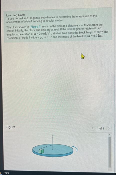 Solved Learning Goal: To use normal and tangential | Chegg.com