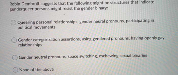 Solved Robin Dembroff suggests that the following might be | Chegg.com