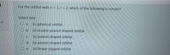 Solved If n = 3, what values of ( are allowed? = Select one | Chegg.com