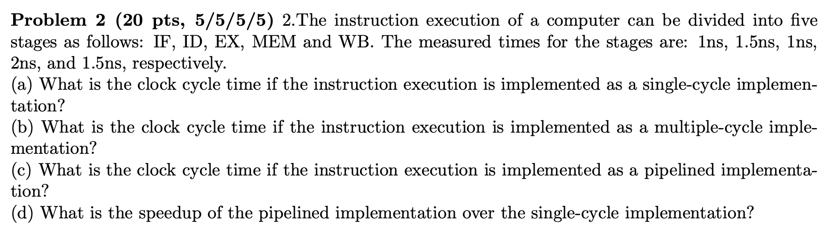 Solved Problem 2 (20 ﻿pts, 5/5/5/5) 2. ﻿The instruction | Chegg.com